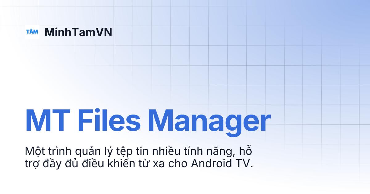 MT Files Manager | MinhTamVN